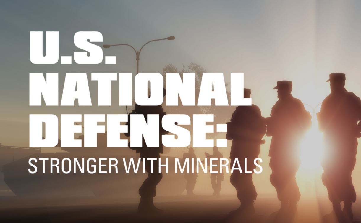 U.S. National Defense: Stronger with Minerals - Minerals Make Life